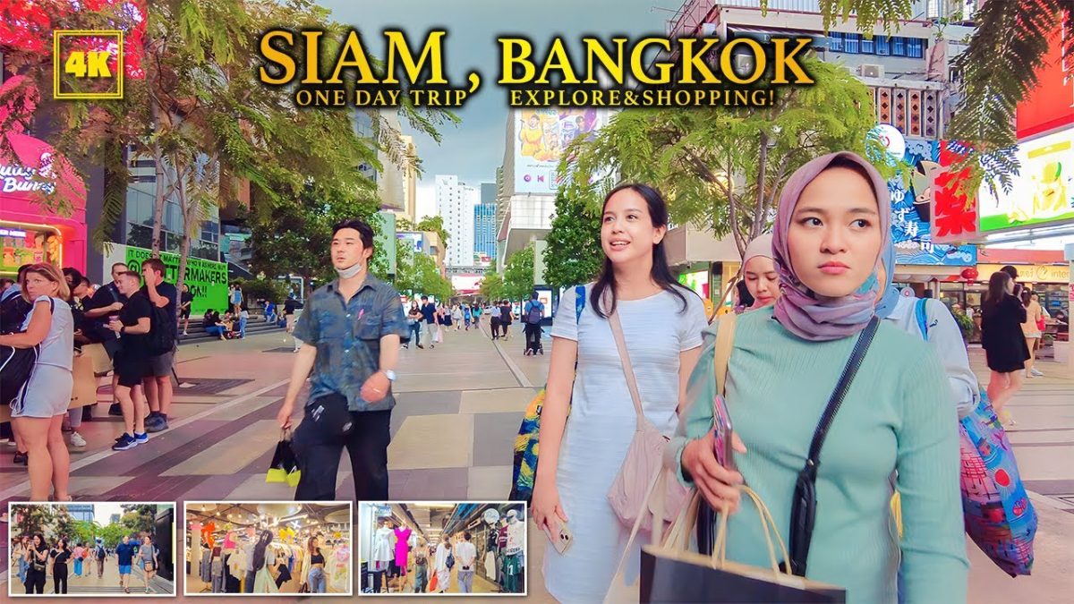 SIAM,BANGKOK / WALK THROUGH , Explore & Shopping! – バンコク★ライフ
